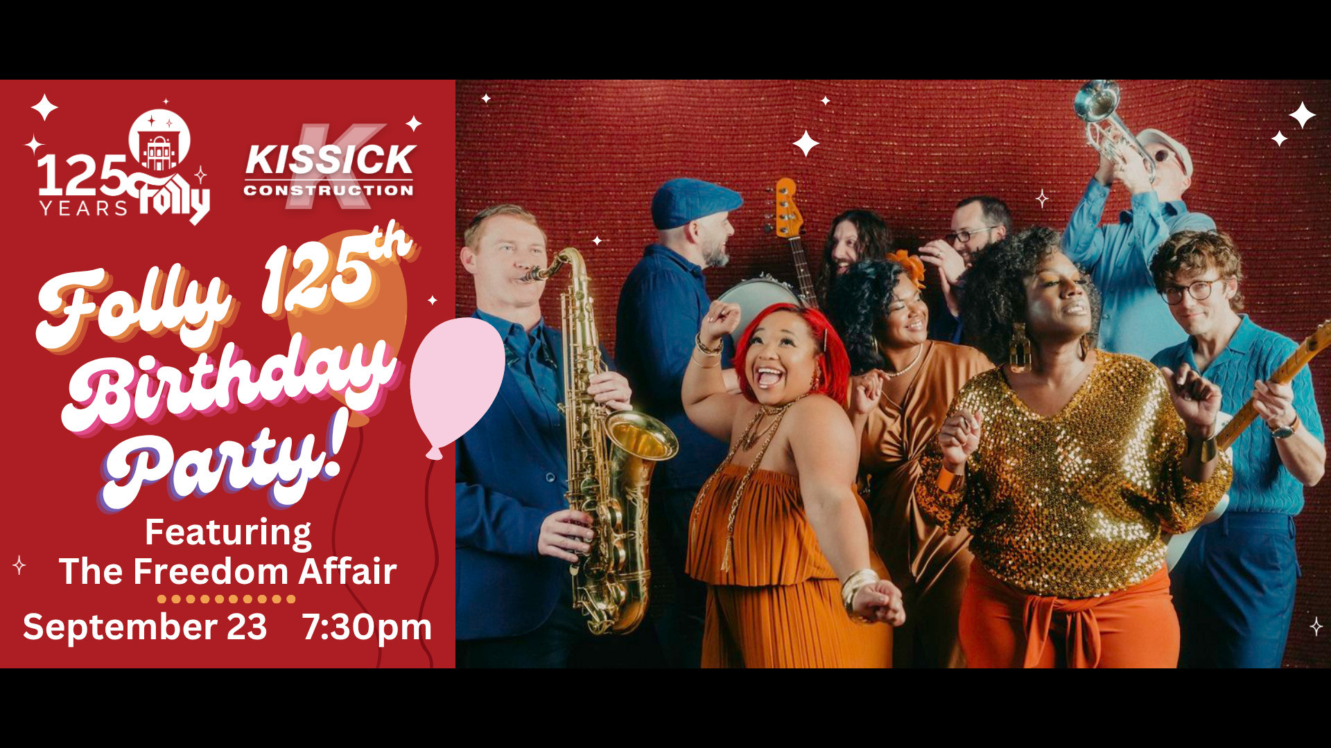 Folly 125th Birthday Party ft. The Freedom Affair at The Folly Theater