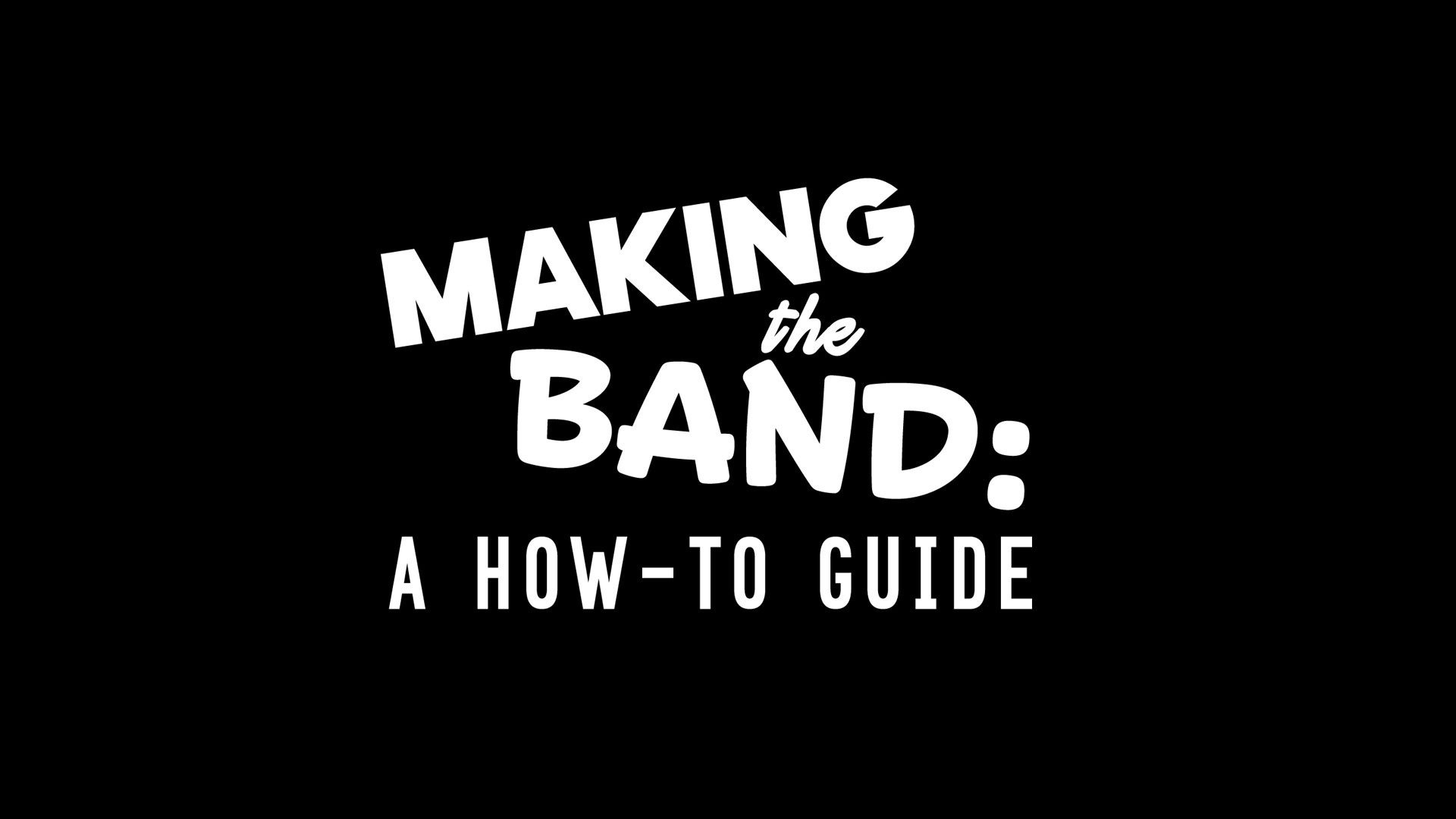 Making the Band | Building Your Brand