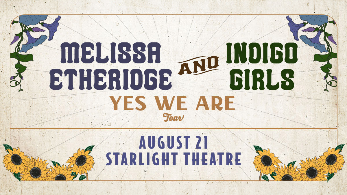 Melissa Etheridge & Indigo Girls at Starlight Theatre