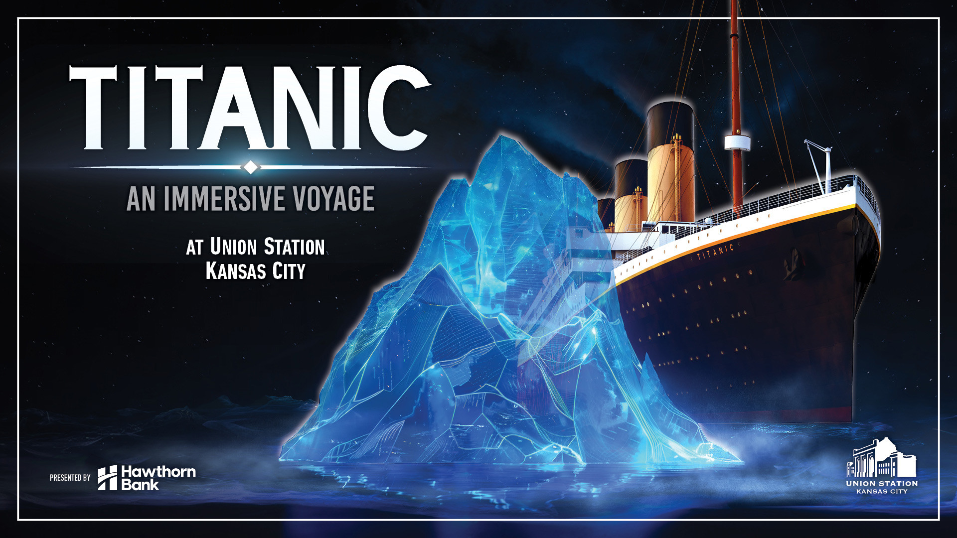 Titanic: An Immersive Voyage at Union Station